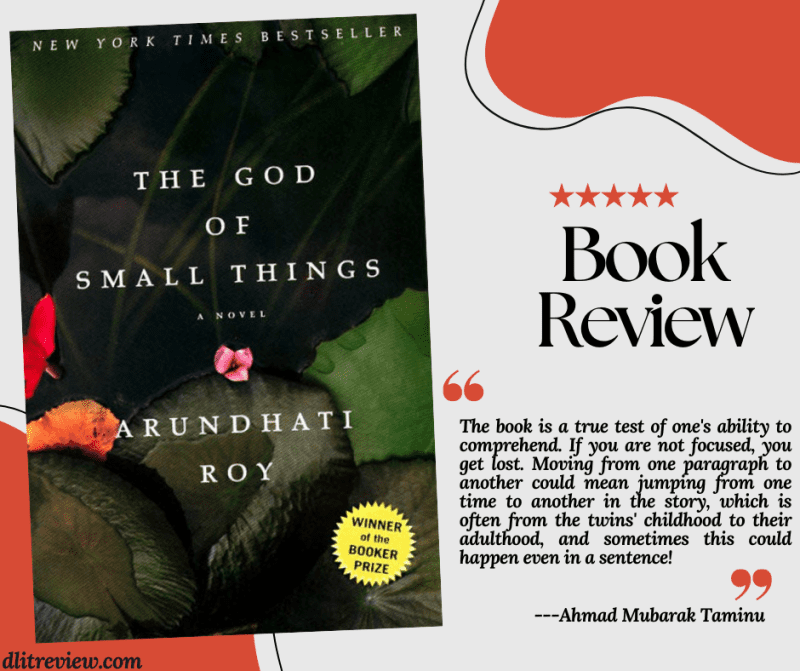 The God of Small Things – Arundhati Roy | Book Review