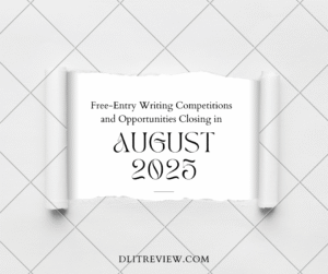 Free-Entry Writing Competitions and Opportunities in August 2025